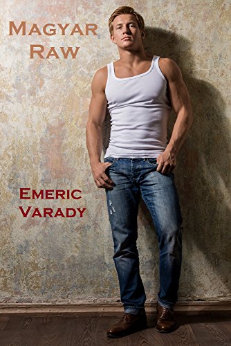 Magyar Raw - Kindle edition by Varady, Emeric, Vass, Sandor. Literature ...