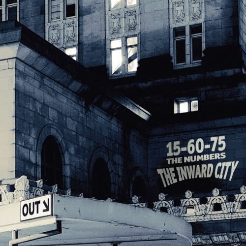 Inward City: The Numbers Band, 15-60-75, Robert Kidney, Robert Kidney ...