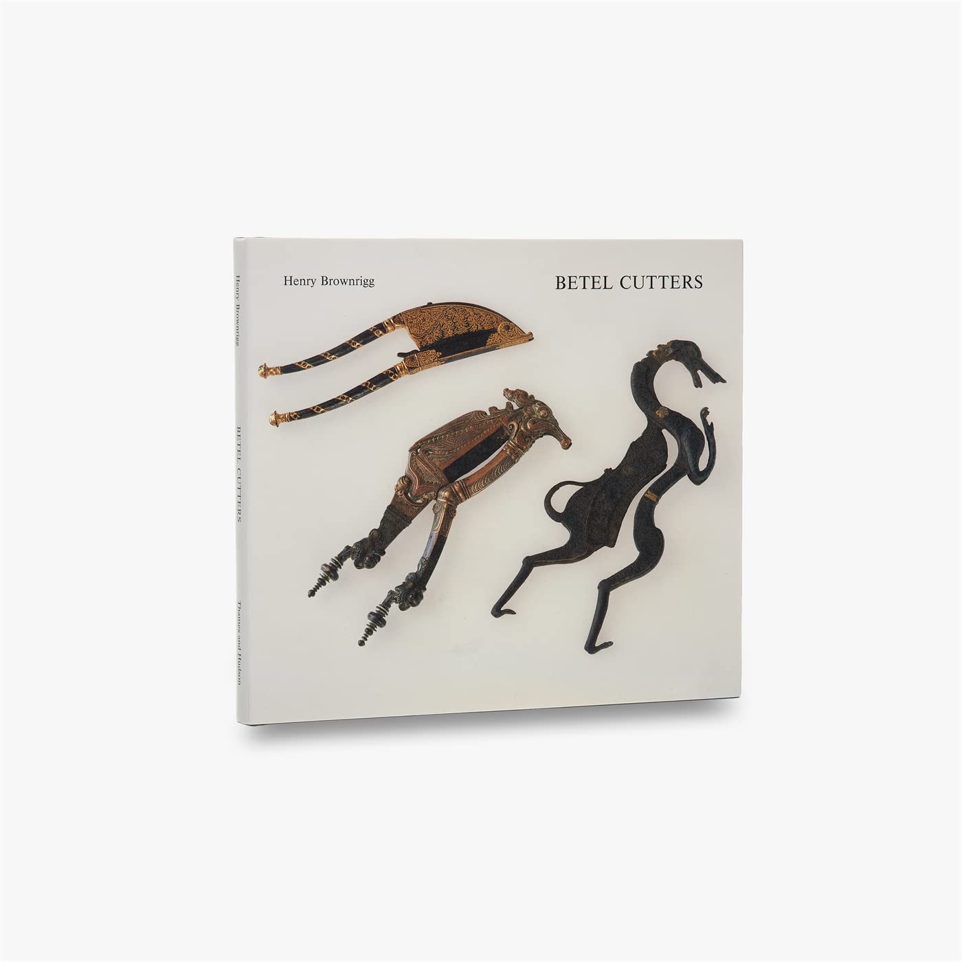 Betel Cutters: From the Samuel Eilenberg Collection: Brownrigg, Henry ...