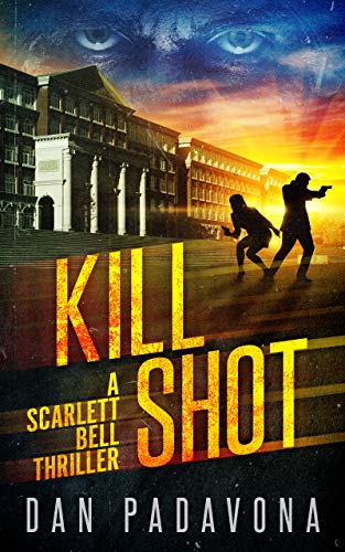 Kill Shot: A Gripping Serial Killer Thriller (A Scarlett Bell Dark FBI ...