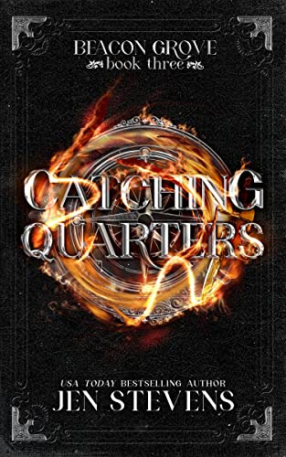 Catching Quarters (Beacon Grove Book 3) - Kindle edition by Stevens ...