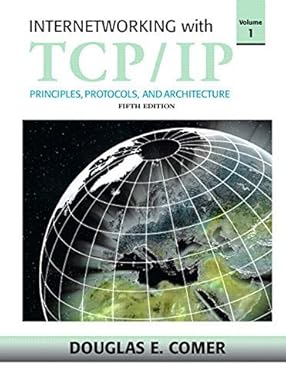 Internetworking with TCP/IP, Vol 1 (5th Edition): Comer, Douglas E.: 9780131876712: Amazon.com ...