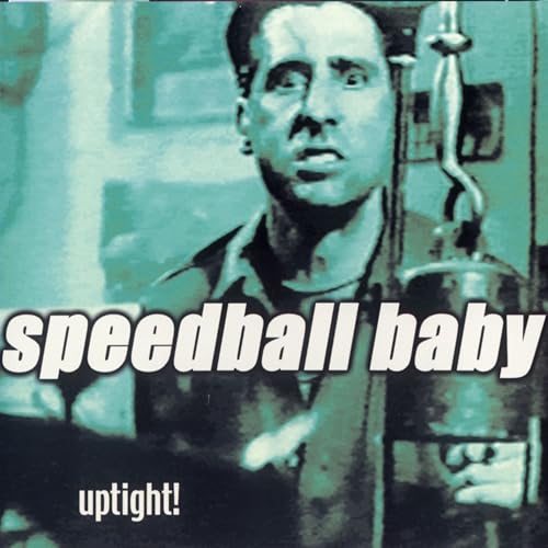Play Uptight by Speedball Baby on Amazon Music