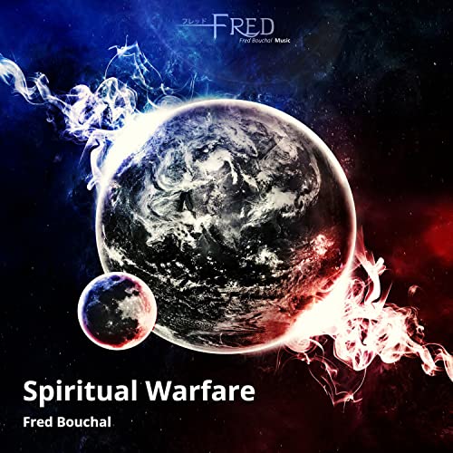 Amazon Music UnlimitedでFred BouchalのSpiritual Warfareを