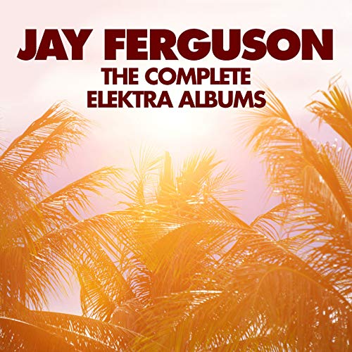 Amazon Music Unlimited - JAY FERGUSON 『The Complete Elektra Albums』