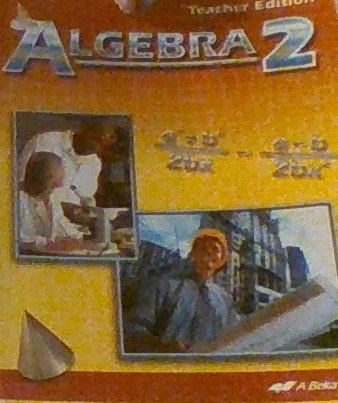 Algebra 2 Teacher Edition A Beka Book 2nd Edition: unknown author ...
