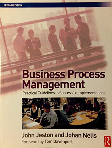 Ebook – Business Process Management, : Practical Guidelines to ...