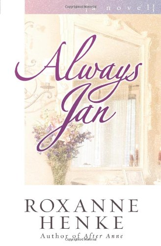 Always Jan (Coming Home to Brewster): Henke, Roxanne: 9780736911504 ...