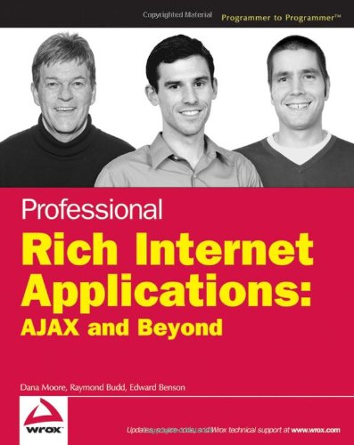 Professional Rich Internet Applications: AJAX and Beyond (Programmer to ...