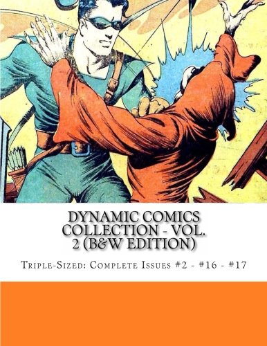 Dynamic Comics Collection - Vol. 2 (B&W Edition): Triple-Sized ...