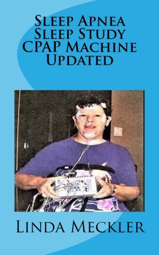 Buy Sleep Apnea Sleep Study Cpap Machine Book Online at Low Prices in ...