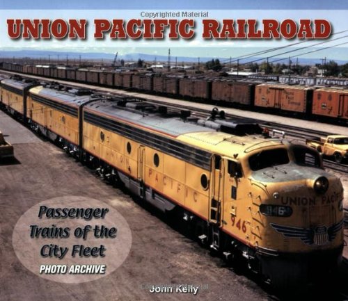 Union Pacific Railroad - Photo Archive: Passenger Trains of the City ...