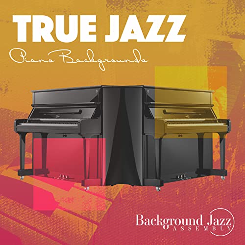 Amazon.com: True Jazz Piano Backgrounds : Background Jazz Assembly ...