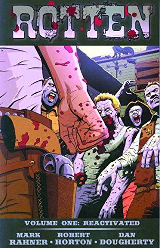 Amazon.co.jp: Rotten 1: Reactivated : Rahner, Mark, Horton, Robert ...
