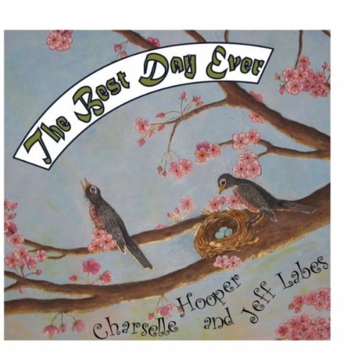 The Best Day Ever by Charselle Hooper & Jeff Labes on Amazon Music ...