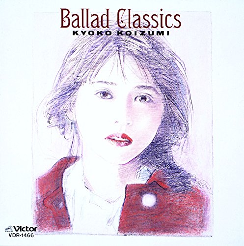 Play Ballad Classics by Koizumi Kyoko on Amazon Music