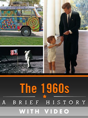 Amazon.com: The 1960s: A Brief History (Enhanced Version) eBook : Joe ...