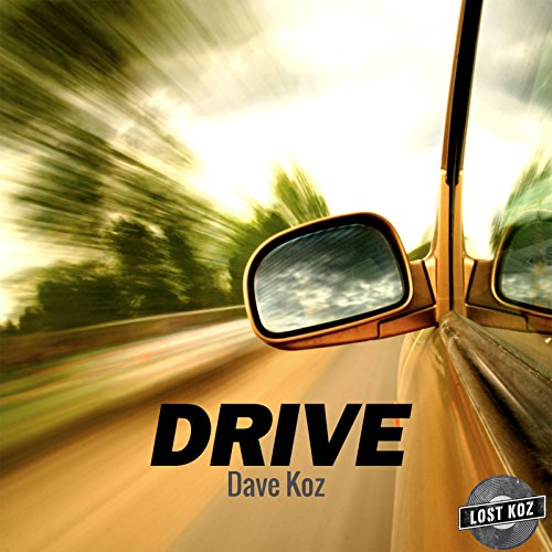 Play Drive by Dave Koz on Amazon Music Unlimited