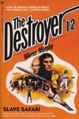 Destroyer, Number Twelve: Slave Safari: Murphy, Warren: 9780523412276 ...