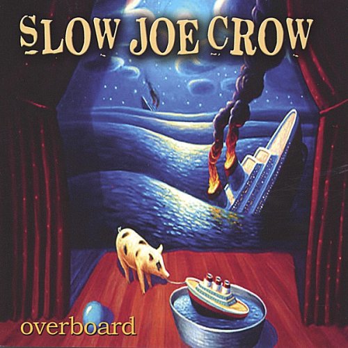 Slow Joe Crow - Overboard - Amazon.com Music