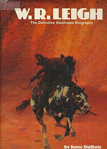 W. R. Leigh: The definitive illustrated biography: DuBois June ...