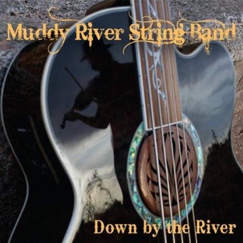 Play Down by the River by Muddy River String Band on Amazon Music Unlimited
