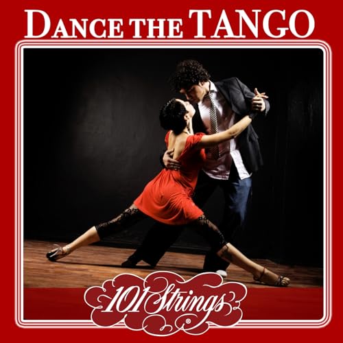 Écouter Dance the Tango de 101 Strings Orchestra & The New 101 Strings ...