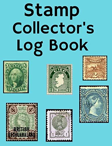 Stamp Collector's Log Book: Philately journal. Track, record, organize ...