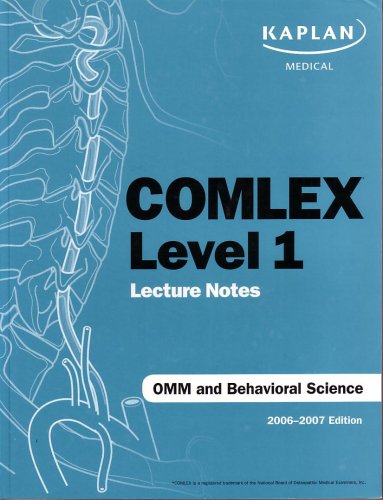 Kaplan Medical COMLEX Level 1 OMM and Behavioral Science Lecture Notes ...