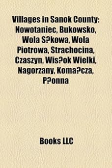 Amazon.co.jp: Villages in Sanok County: Nowotaniec, Bukowsko, Wola S ...