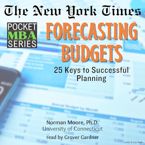 Amazon.com: The New York Times Pocket MBA: Forecasting Budgets (Audible ...