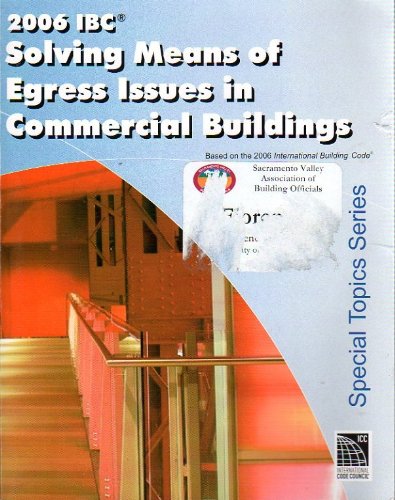2006 IBC Solving Means of Egress Issues in Commercial Buildings: ICC ...