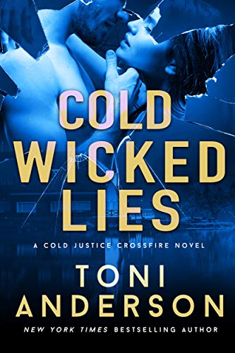 Cold Wicked Lies: FBI Romantic Suspense (Cold Justice - Crossfire ...