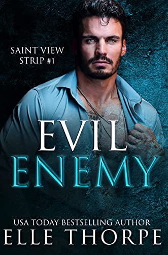 Evil Enemy (Saint View Strip Book 1) eBook : Thorpe, Elle: Amazon.co.uk ...