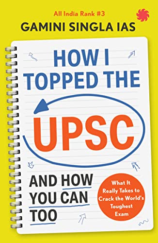 Amazon.com: How I Topped the UPSC eBook : Singla, Gamini: Kindle Store