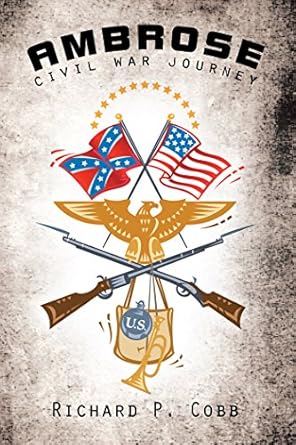 Amazon.co.jp: Ambrose: Civil War Journey (English Edition) eBook : Cobb ...