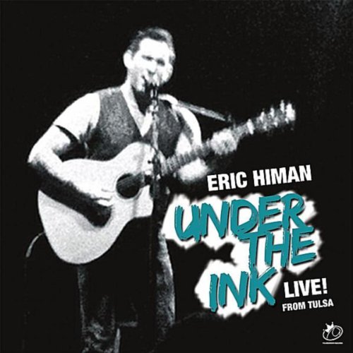 Play Under The Ink: Live From Tulsa! by Eric Himan on Amazon Music