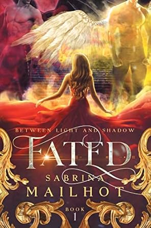 Amazon.com: Fated: Between Light And Shadow: 9781665742832: Mailhot, Sabrina: Books