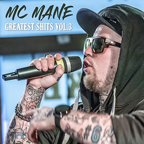 Play Greatest Shits, Vol. 3 by MC Mane on Amazon Music Unlimited