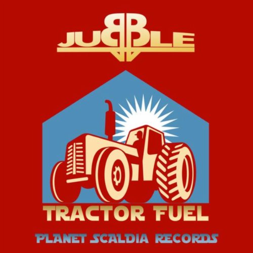 Play Tractor Fuel by Jubble on Amazon Music