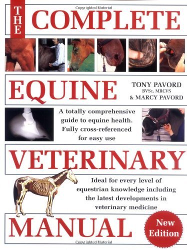 The Complete Equine Veterinary Manual: A Comprehensive and Instant ...