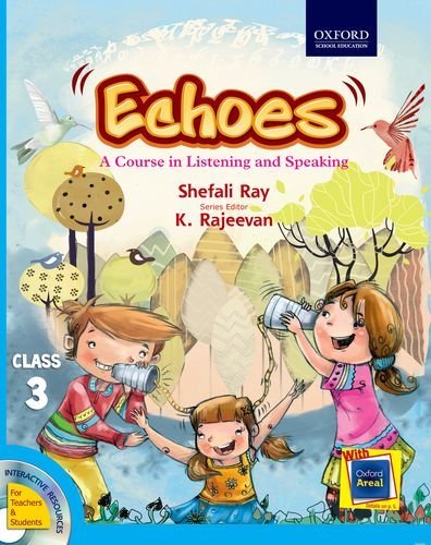 Echoes Book 3: A Course in Listening and Speaking : Shefali Ray: Amazon ...