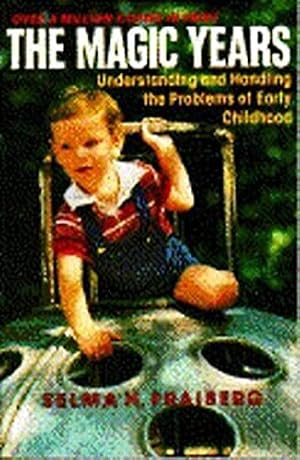 The Magic Years: Understanding and Handling the Problems of Early ...