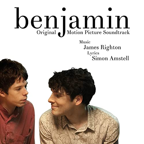 Benjamin (Original Motion Picture Soundtrack) by James Righton on ...