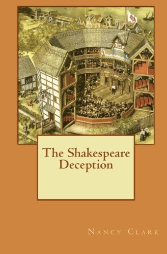 The Shakespeare Deception: Clark, Nancy Hughes: 9781456543792: Amazon ...