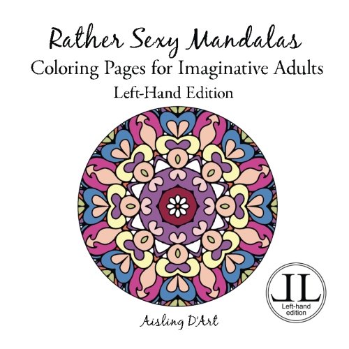 Amazon.com: Rather Sexy Mandalas - Left-Hand Edition: Coloring Pages ...