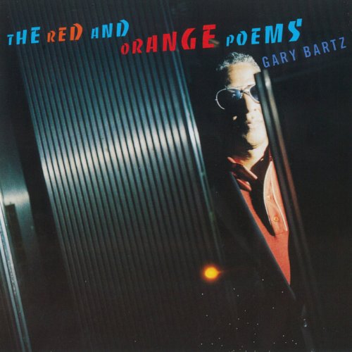Amazon.com: The Red And Orange Poems : Gary Bartz: Digital Music