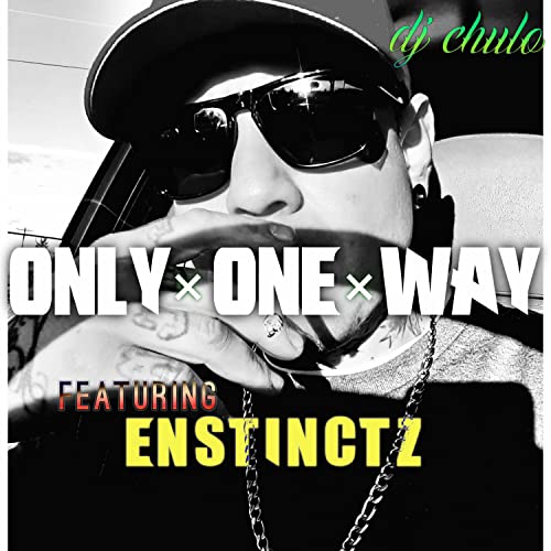 Écouter Only One Way par Dj Chulo sur Amazon Music Unlimited