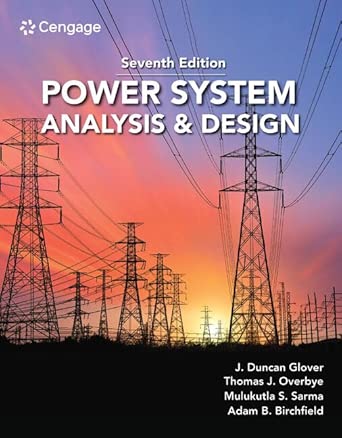Power System Analysis and Design : Sarma, Mulukutla, Glover, J. Duncan ...
