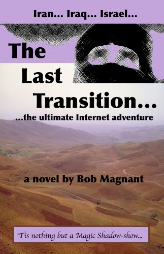 The Last Transition...: Bob Magnant: 9781599160993: Amazon.com: Books
